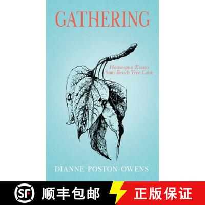 【3-4周达】Gathering: Homespun Essays from Beech Tree Lane [9781950282814]