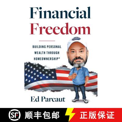 【3-4周达】精装 Financial Freedom: Building Personal Wealth through Homeownership [9781544535579]
