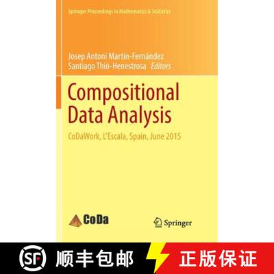 【3-4周达】Compositional Data Analysis : CoDaWork, L'Escala, Spain, June 2015 (Softcover reprint of t... [9783319831411]