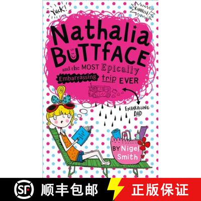 【3-4周达】Nathalia Buttface and the Most Epically Embarrassing Trip Ever [9780007545230]