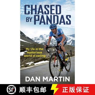 【3-4周达】Chased by Pandas : My life in the mysterious world of cycling [9781529427608]