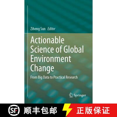 【3-4周达】Actionable Science of Global Environment Change: From Big Data to Practical Research [9783031417603]