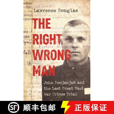 【3-4周达】The Right Wrong Man – John Demjanjuk and the Last Great Nazi War Crimes Trial [9780691178257]