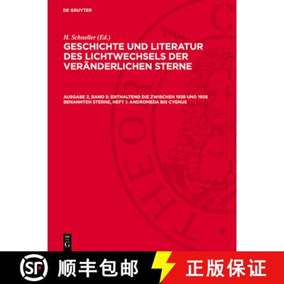 【3-4周达】精装 Enthaltend Die Zwischen 1938 Und 1958 Benannten Sterne, Heft 1: Andromeda Bis Cygnus:... [9783112784501]