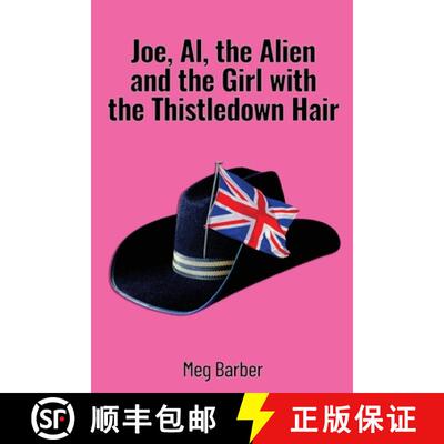 【3-4周达】Joe, Al, the Alien and the Girl with the Thistledown Hair [9781800940833]