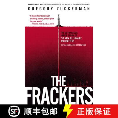 【3-4周达】The Frackers: The Outrageous Inside Story of the New Billionaire Wildcatters [9781591847090]