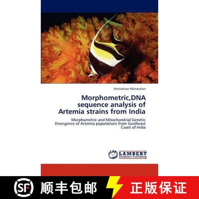 预订 Morphometric, DNA sequence analysis of Artemia strains from India [9783659165382]