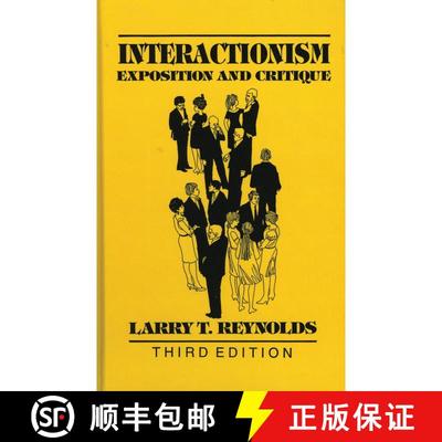 【3-4周达】Interactionism: Exposition and Critique, Third [9780930390662]