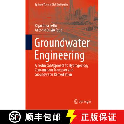 【3-4周达】精装 Groundwater Engineering : A Technical Approach to Hydrogeology, Contaminant Transport... [9783030205140]