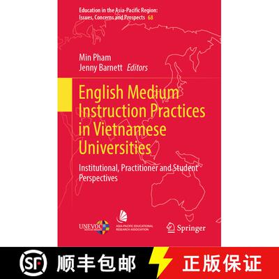 【3-4周达】精装 English Medium Instruction Practices in Vietnamese Universities : Institutional, Prac... [9789811921681]