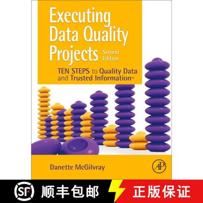 【3-4周达】Executing Data Quality Projects: Ten Steps to Quality Data and Trusted Information (TM) [9780128180150]