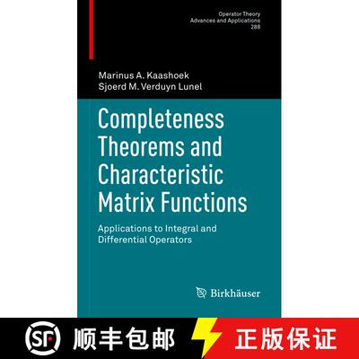【3-4周达】精装 Completeness Theorems and Characteristic Matrix Functions : Applications to Integral ... [9783031045073]