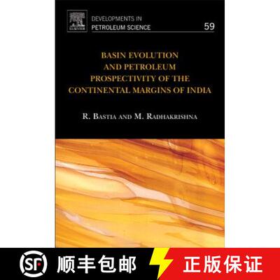 【3-4周达】精装 Basin Evolution and Petroleum Prospectivity of the Continental Margins of India: Volu... [9780444536044]