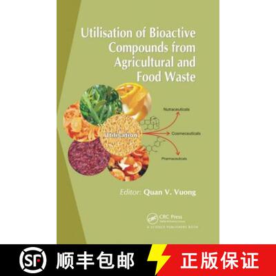 【3-4周达】Utilisation of Bioactive Compounds from Agricultural and Food Production Waste [9780367781958]