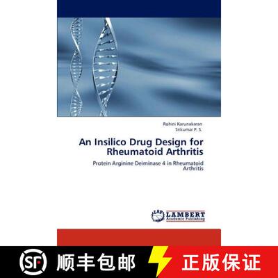 预订 An Insilico Drug Design for Rheumatoid Arthritis [9783848447152]