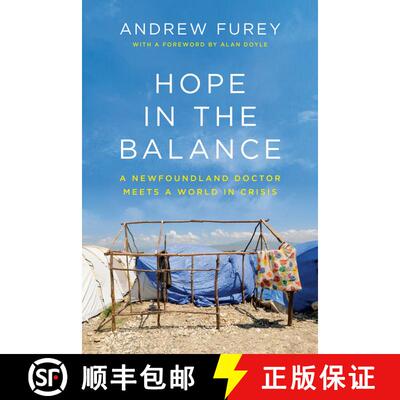 【3-4周达】Hope in the Balance: A Newfoundland Doctor Meets a World in Crisis [9780385692618]
