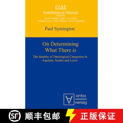 【3-4周达】精装 On Determining What There is – The Identity of Ontological Categories in Aquinas, Sc... [9783110322187]