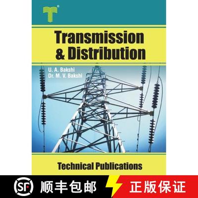【3-4周达】Transmission and Distribution: Transmission Line Performance, Cables, Insulators, Substati... [9789333223645]