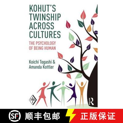 预订 Kohut's Twinship Across Cultures: The Psychology of Being Human [9781138819177]