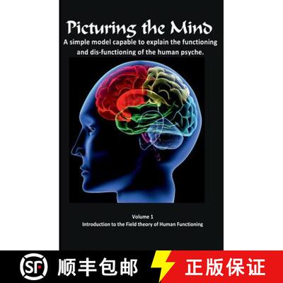 【3-4周达】Picturing the Mind Vol 1, A simple model capable to explain the functioning and dysfunctio... [9782940535156]