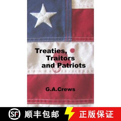 【3-4周达】Treaties, Traitors and Patriots [9780692923740]