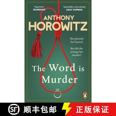 【3-4周达】The Word Is Murder : The bestselling mystery from the author of Magpie Murders - you've ne... [9781784757236]