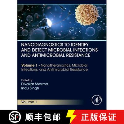 【3-4周达】Nanodiagnostics to Identify and Detect Microbial Infections and Antimicrobial Resistance: ... [9780443330728]