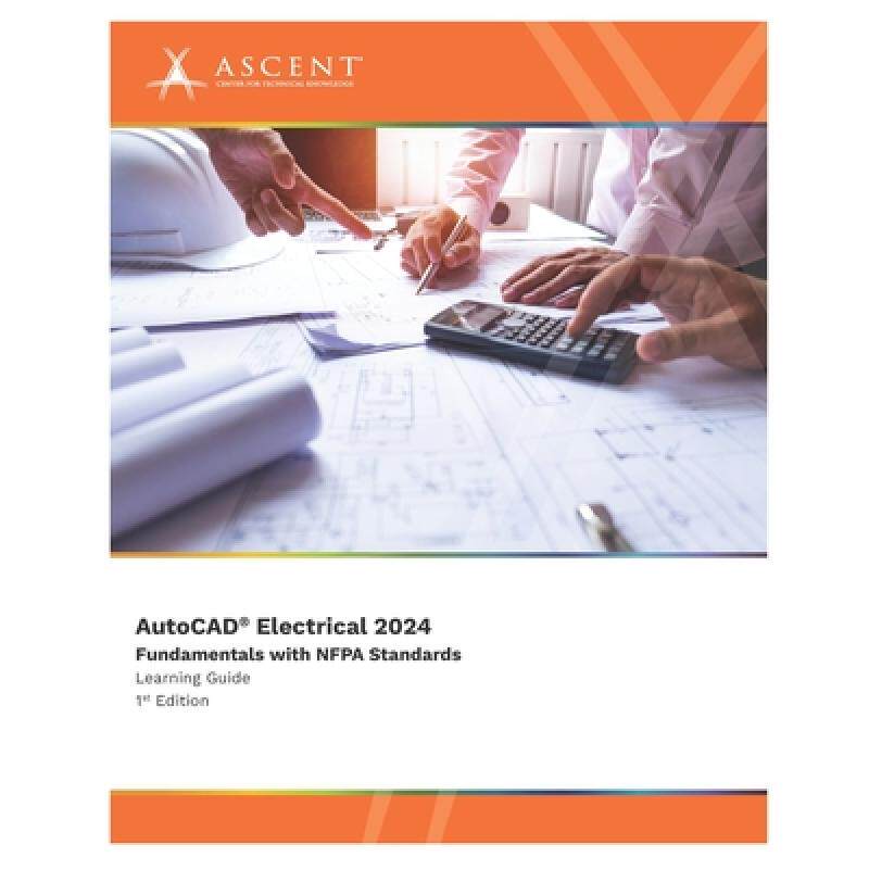 【4周达】AutoCAD Electrical 2024: Fundamentals with NFPA Standards ...