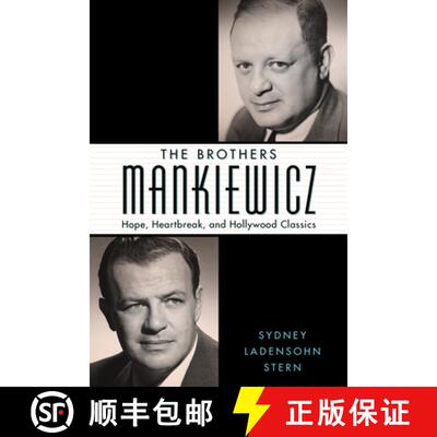 【3-4周达】精装 The Brothers Mankiewicz – Hope, Heartbreak, and Hollywood Classics [9781617032677]