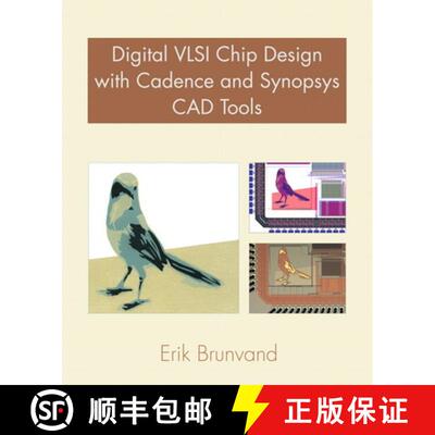 【3-4周达】Digital VLSI Chip Design with Cadence and Synopsys CAD Tools: VLSI CAD Lab Manual SSP_4 [9780321547996]