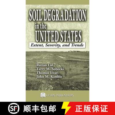 【3-4周达】精装 Soil Degradation in the United States: Extent, Severity, and Trends [9781566705349]