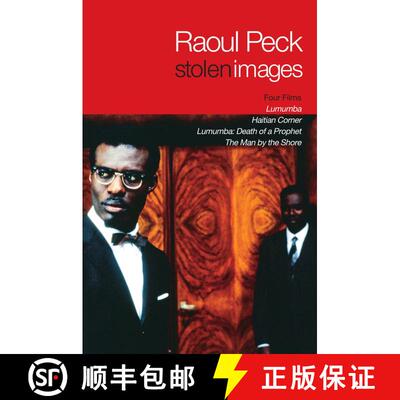 【3-4周达】Stolen Images: Lumumba and the Early Films of Raoul Peck [9781609803933]