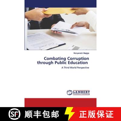 预订 Combating Corruption through Public Education [9786202675994]
