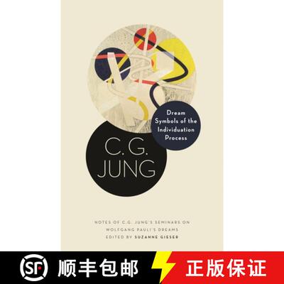 【3-4周达】Dream Symbols of the Individuation Process – Notes of C. G. Jung′s Seminars on Wolfgang ... [9780691228068]