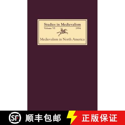 【3-4周达】精装 Studies in Medievalism VI – Medievalism in North America [9780859914178]