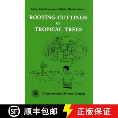 预订 Rooting Cuttings of Tropical Trees: Rooting Cuttings of Tropical Trees v. 1 [9780850923940]