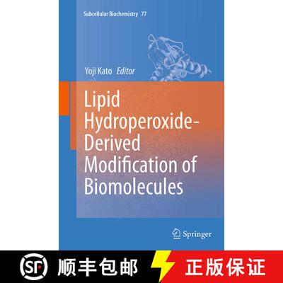 【3-4周达】Lipid Hydroperoxide-Derived Modification of Biomolecules [9789402402964]