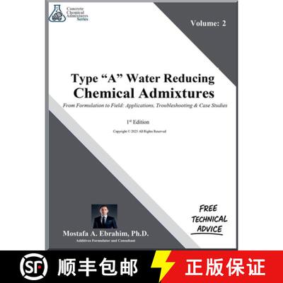 【3-4周达】Type A Water-Reducing Admixtures - From Formulation to Field: Applications, Troubleshootin... [9798231527113]
