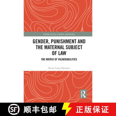 【3-4周达】精装 Gender, Punishment and the Maternal Subject of Law: The Matrix of Vulnerabilities [9781041148210]