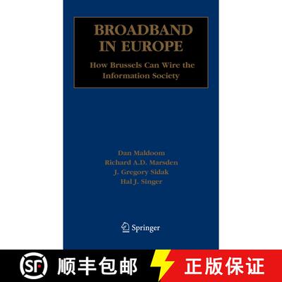 【3-4周达】Broadband in Europe : How Brussels Can Wire the Information Society [9781441937919]