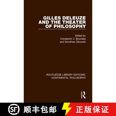 【3-4周达】精装 Gilles Deleuze and the Theater of Philosophy [9781138082038]
