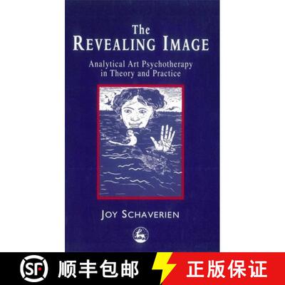 【3-4周达】The Revealing Image: Cultivating the Artist Identity in the Art Therapist [9781853028212]