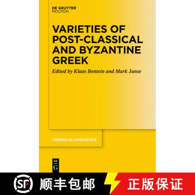 【3-4周达】Varieties of Post–classical and Byzantine Greek [9783110608557]