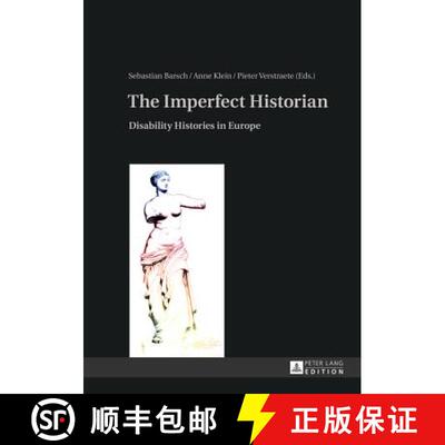 【3-4周达】精装 The Imperfect Historian : Disability Histories in Europe [9783631636596]