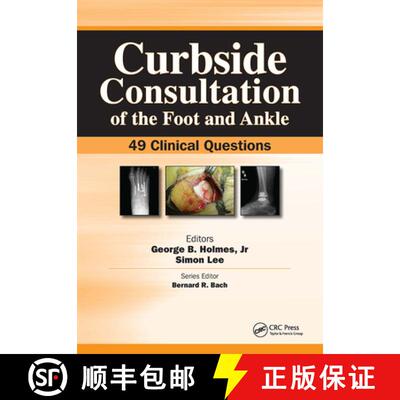 【3-4周达】Curbside Consultation of the Foot and Ankle: 49 Clinical Questions [9781556429392]