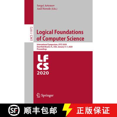 【3-4周达】Logical Foundations of Computer Science : International Symposium, LFCS 2020, Deerfield Be... [9783030367541]