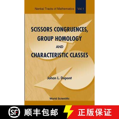 【3-4周达】精装 Scissors Congruences, Group Homology And Characteristic Classes [9789810245078]
