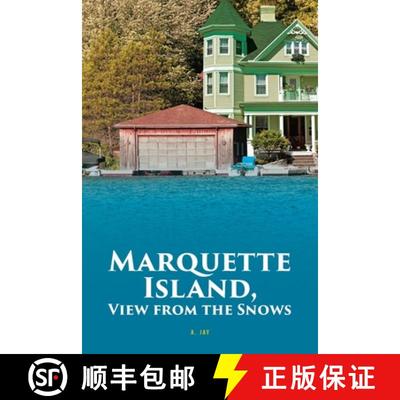 预订 Marquette Island, View from the Snows [9781644682210]