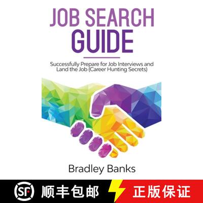 【3-4周达】Job Search Guide: Successfully Prepare for Job Interviews and Land the Job (Career Hunting... [9781087829326]