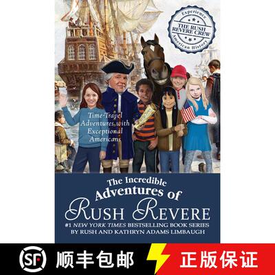 【3-4周达】精装 The Incredible Adventures of Rush Revere: Rush Revere and the Brave Pilgrims; Rush Re... [9781501179990]